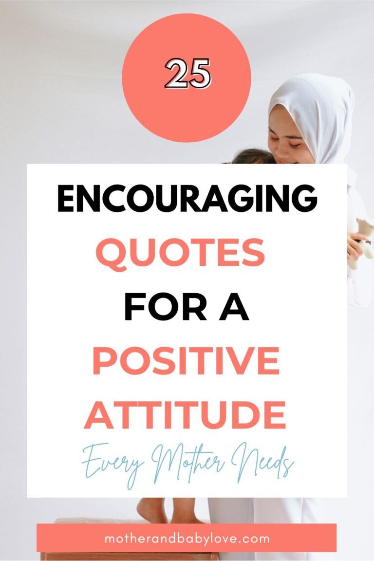 25 Encouraging Quotes for a Positive Attitude Every Mother Needs ...