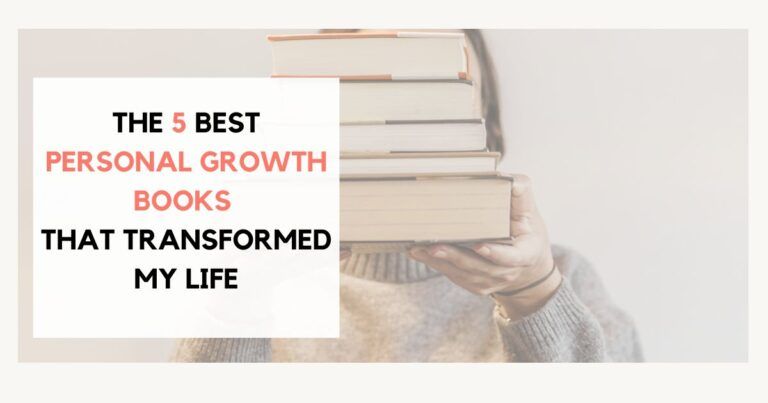 Top 5 Personal Development Books That Have Transformed My Life