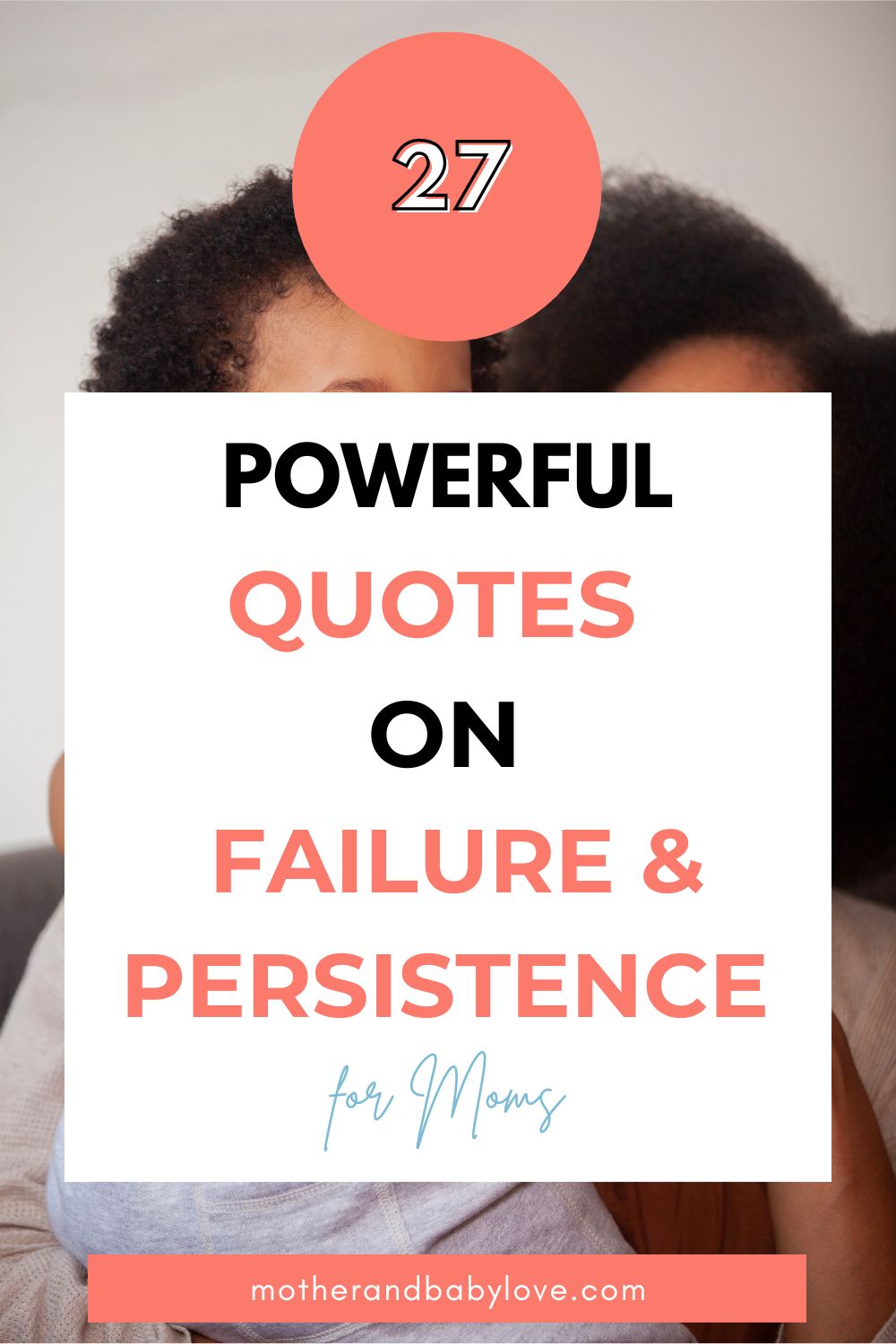 Powerful Quotes on Failure and Persistence for Moms
