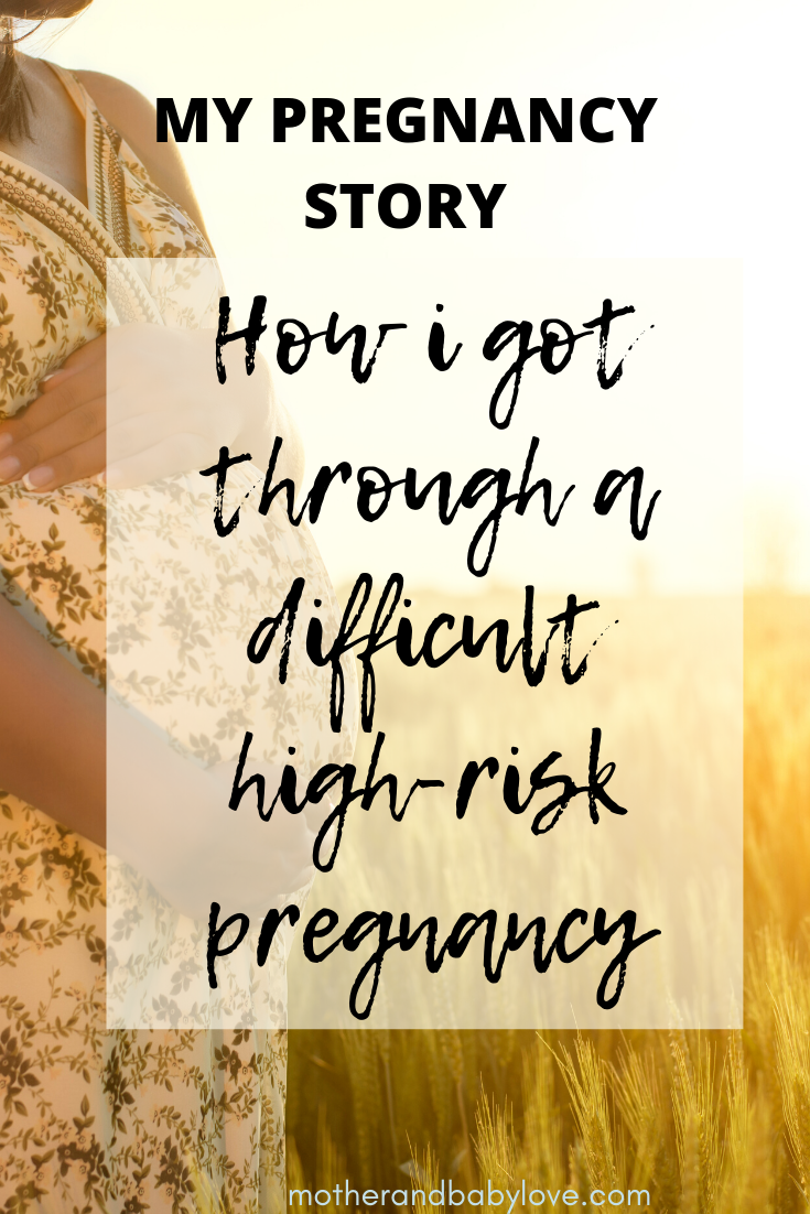 My Pregnancy Story- Surviving A High-Risk Pregnancy - Mother and Baby Love