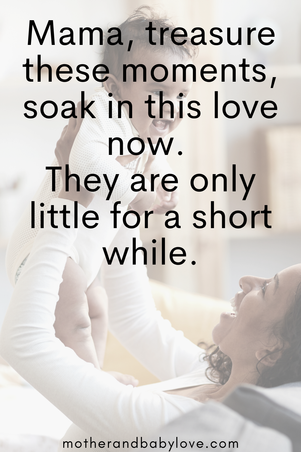 25 Inspirational Motherhood Quotes - Mother and Baby Love